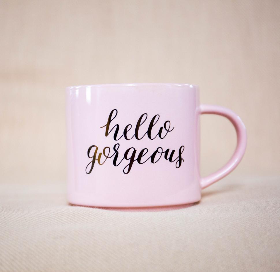Free Stock Photo of Pink mug with cursive text hello gorgeous on ...