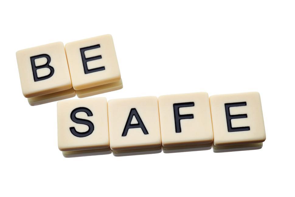 Free Stock Photo of Be Safe message with letter tiles on white ...