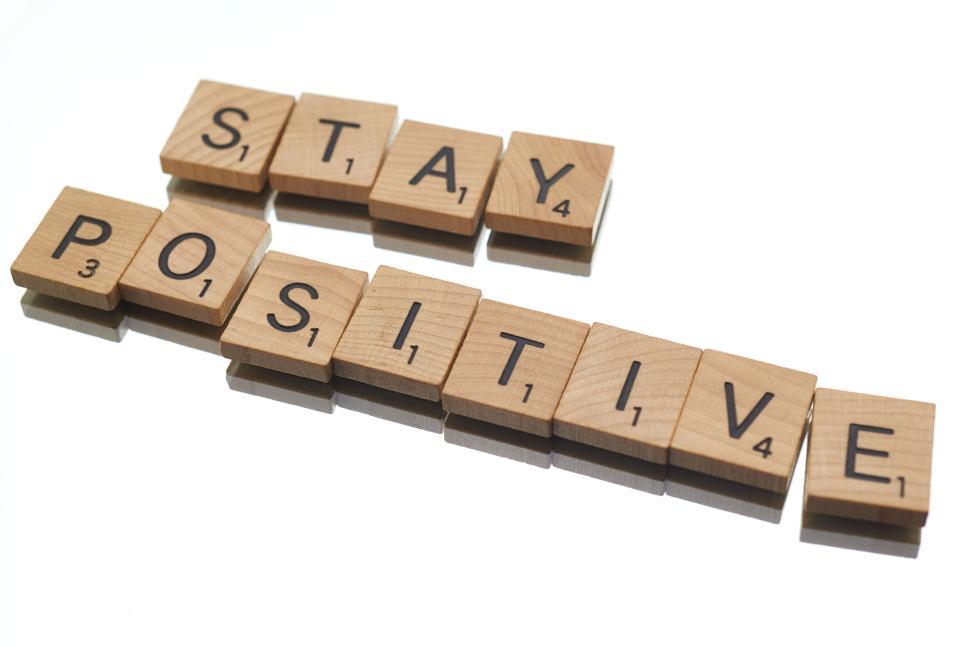 Free Stock Photo of Scrabble tiles arranged to spell stay positive ...