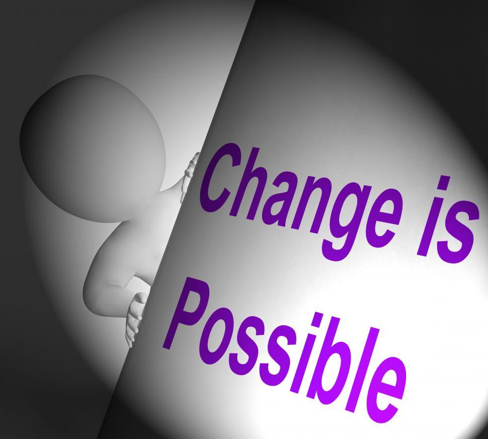 Free Stock Photo of Change Is Possible Sign Displays Reforming And ...