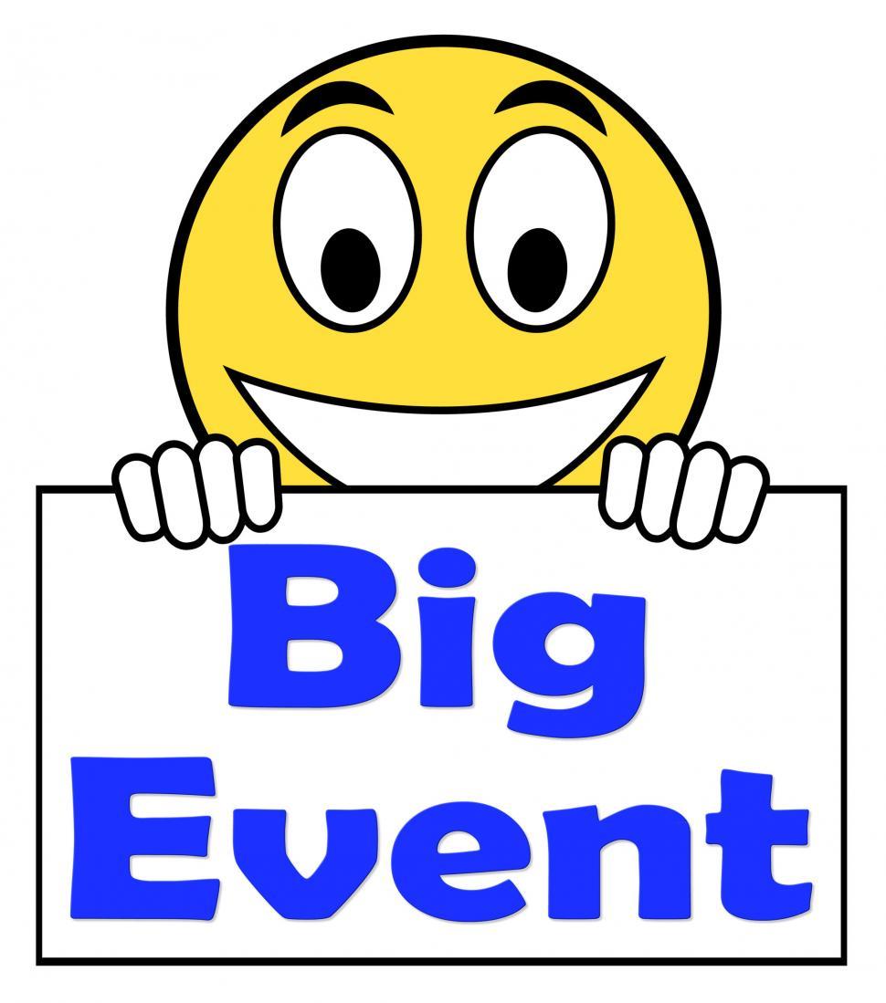 Free Stock Photo of Big Event On Sign Shows Celebration Occasion ...