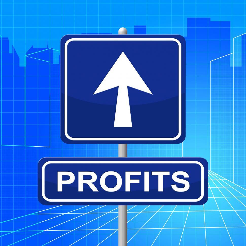 Free Stock Photo of Profits Sign Indicates Investment Earnings And Earn ...