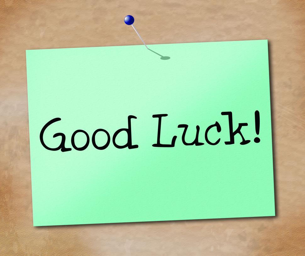 Free Stock Photo of Good Luck Shows Sign Signboard And Display ...