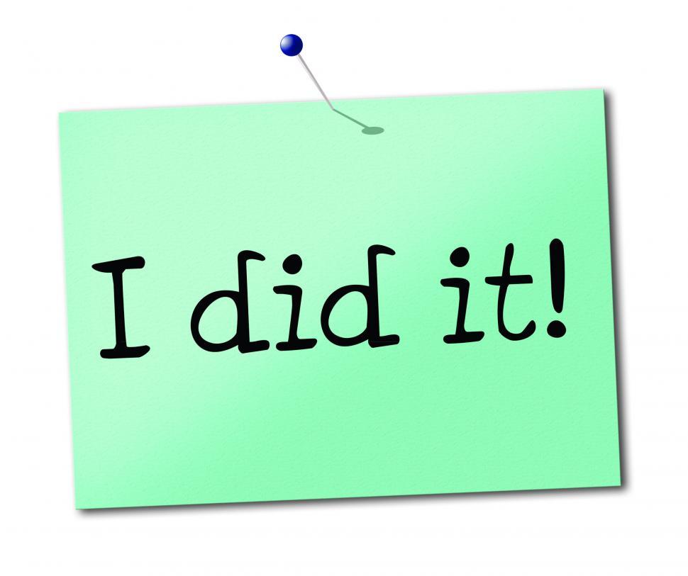 Free Stock Photo of I Did It Shows Message Advertisement And Succeed ...