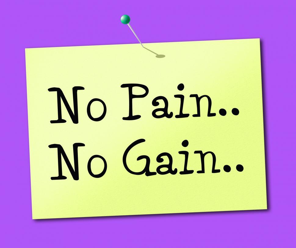 Free Stock Photo of No Pain Gain Represents Making It Happen And ...
