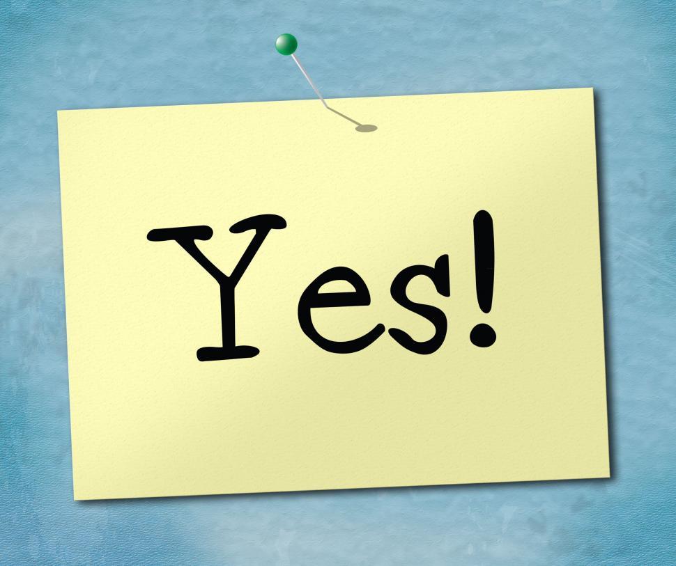 Free Stock Photo of Yes Sign Shows All Right And Agreeing | Download ...