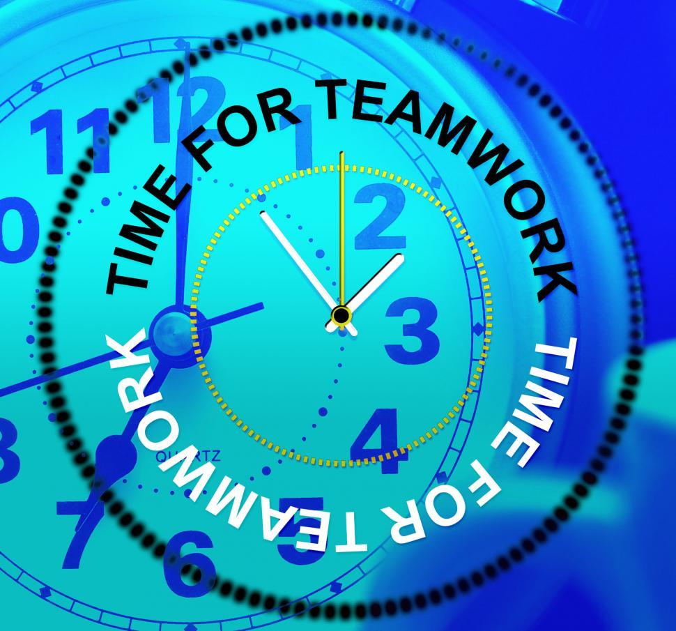 Free Stock Photo of Time For Teamwork Means Cooperation Together And ...