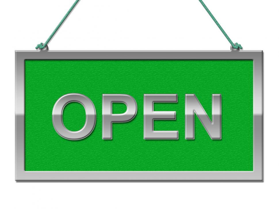 Free Stock Photo of Open Sign Shows Grand Opening And Advertisement ...