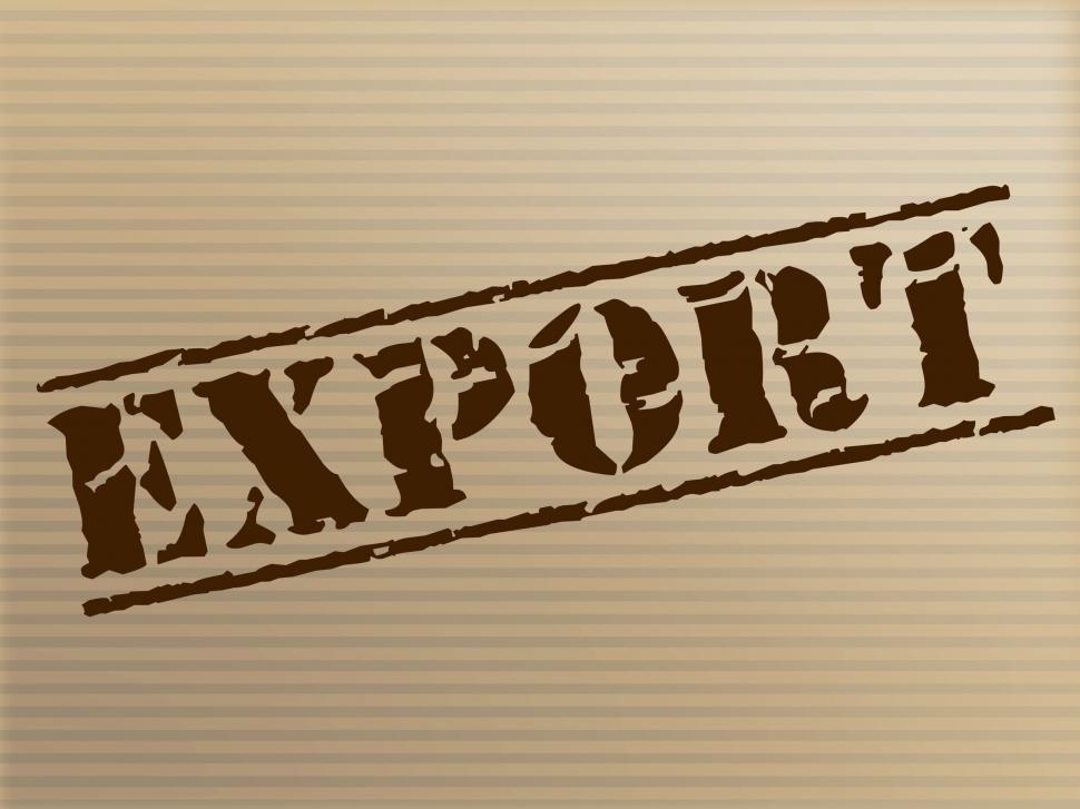 Free Stock Photo of Export Stamp Shows Trading Exporting And Business ...