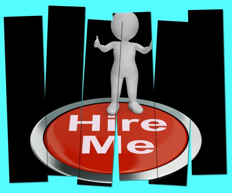 Free Stock Photo of Hire Me Pressed Shows Job Applicant Or Freelancer ...