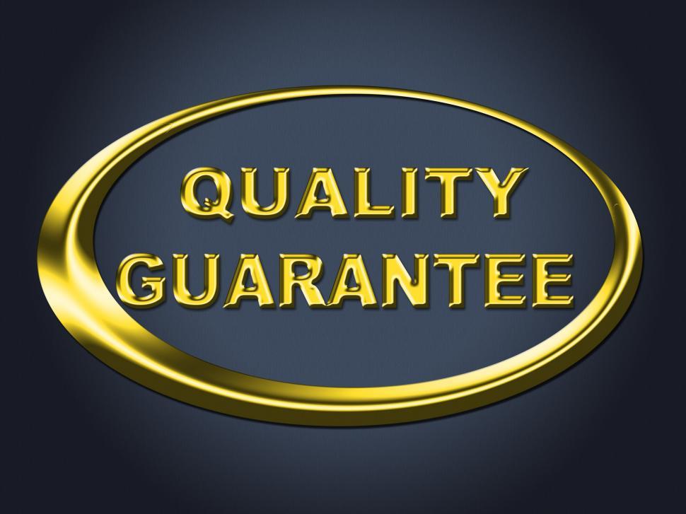 Free Stock Photo of Quality Guarantee Sign Shows Guaranteed Placard And ...