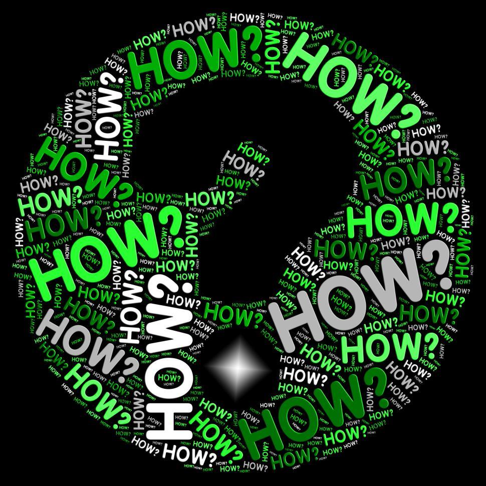 Free Stock Photo of How Question Mark Shows Not Sure And Uncertain ...