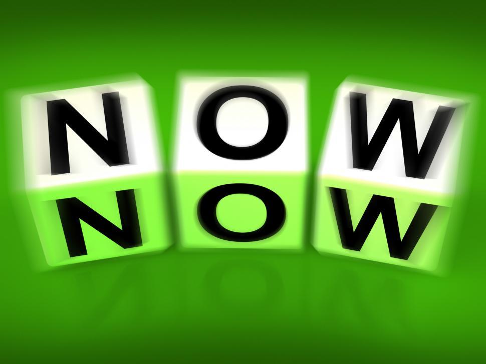 Free Stock Photo of Now Blocks Displays Current urgent or instantaneous ...